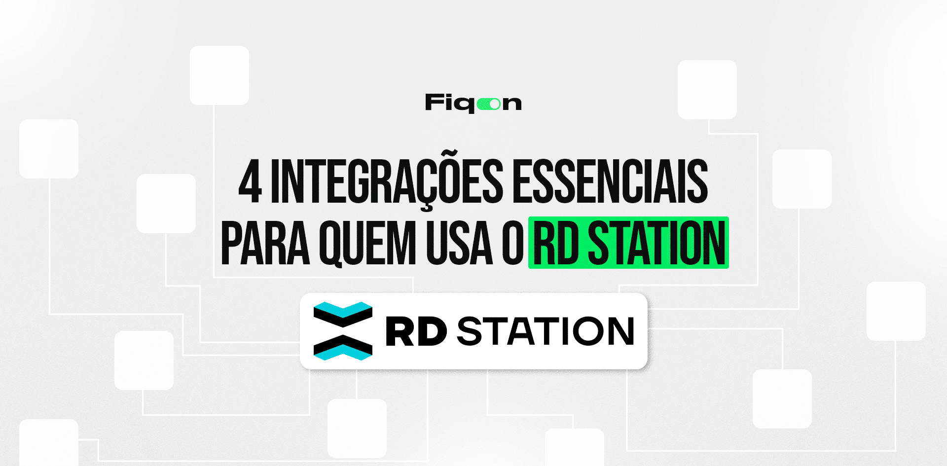 Integração RD Station: 4 conexões que toda empresa precisa